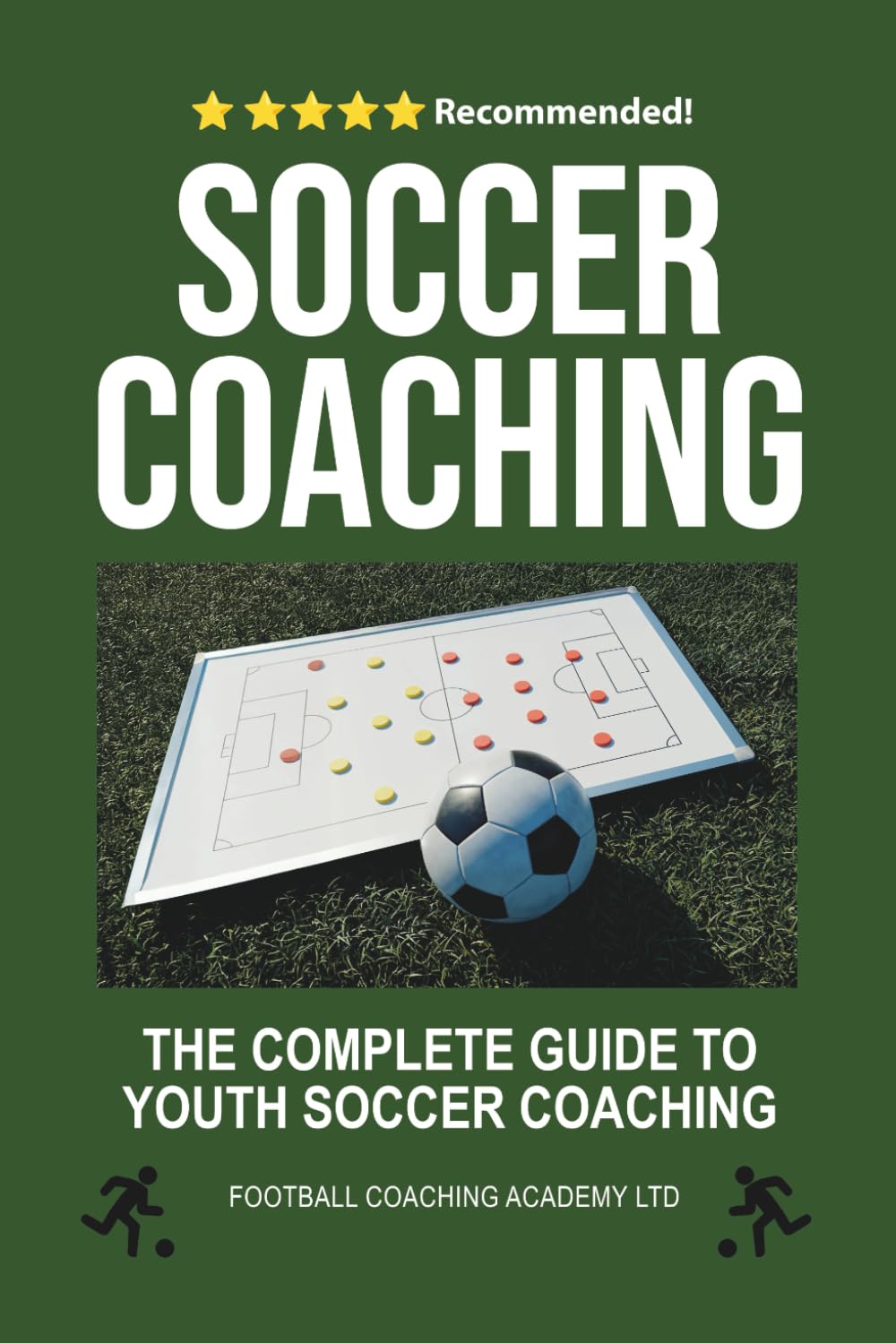 Soccer Coaching: The Complete Guide to Youth Soccer Coaching: Youth ...