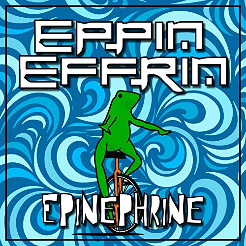 Epinephrine [Explicit] by Eppin Effrin on Amazon Music - Amazon.com