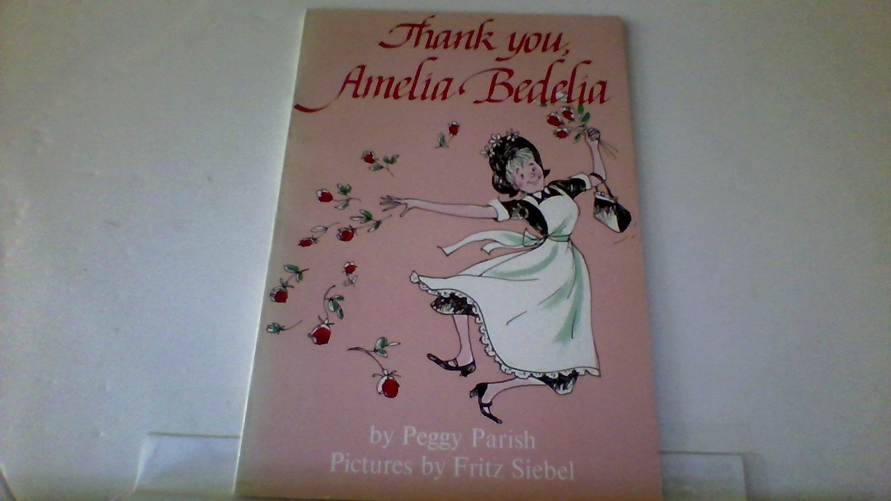 Amazon.com: Thank You, Amelia Bedelia: 9780064430371: Parish, Peggy ...
