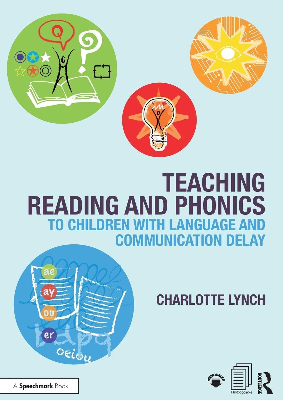 Teaching Reading and Phonics to Children with Language and ...