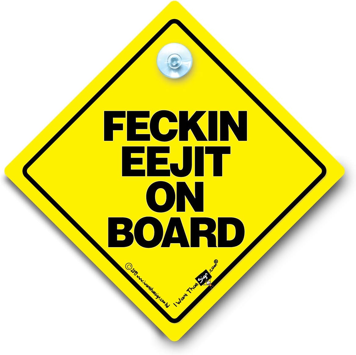 Feckin Eejit On Board Sign Joke Irish Language Idiot On Board Funny ...
