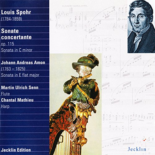 Play Louis Spohr & Johann Andreas Amon: Sonatas for Flute and Harp by ...