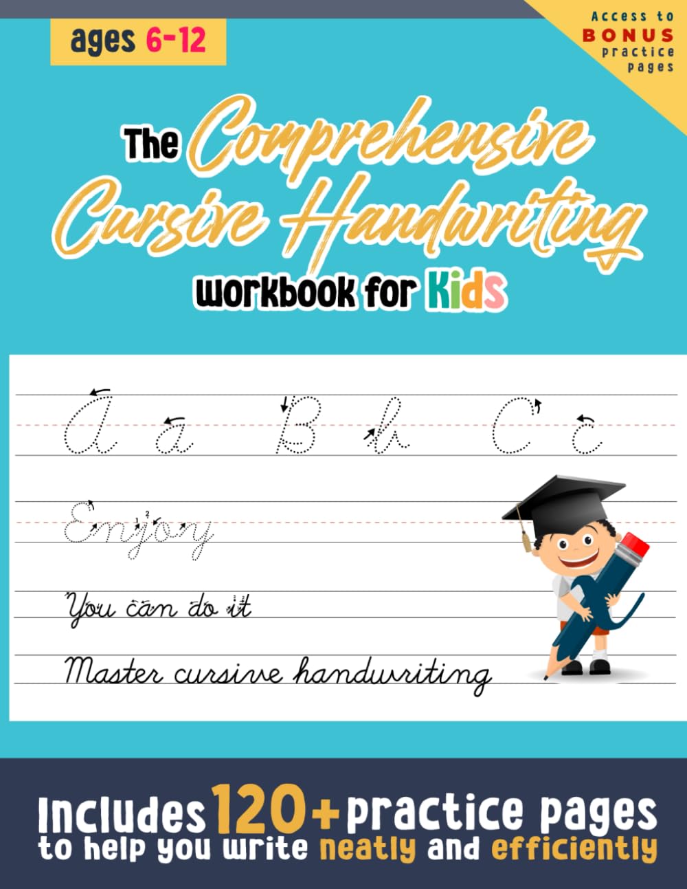 The Comprehensive Cursive Handwriting Workbook for Kids: Publishing ...