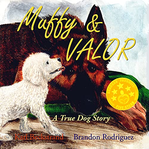 Amazon.com: Muffy & Valor: A True Dog Story (True Pet Stories for Kids ...