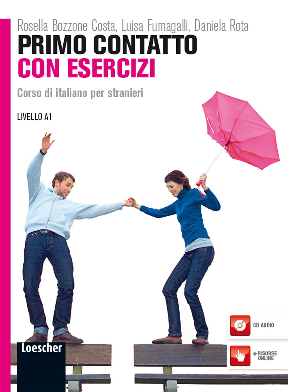 Contatto: Primo Contatto con esercizi: Book + CD (A1): unknown author ...