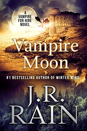 Vampire Moon (Vampire for Hire Book 2) eBook : Rain, J.R.: Amazon.in ...