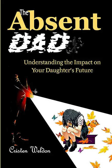 The Impact Of An Absent Father On Psychological Well-Being: Exploring ...