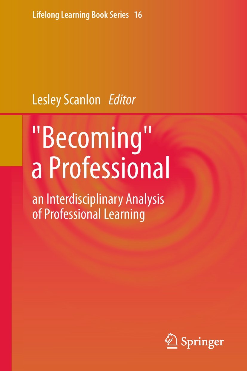 Amazon.com: "Becoming" a Professional: an Interdisciplinary Analysis of ...