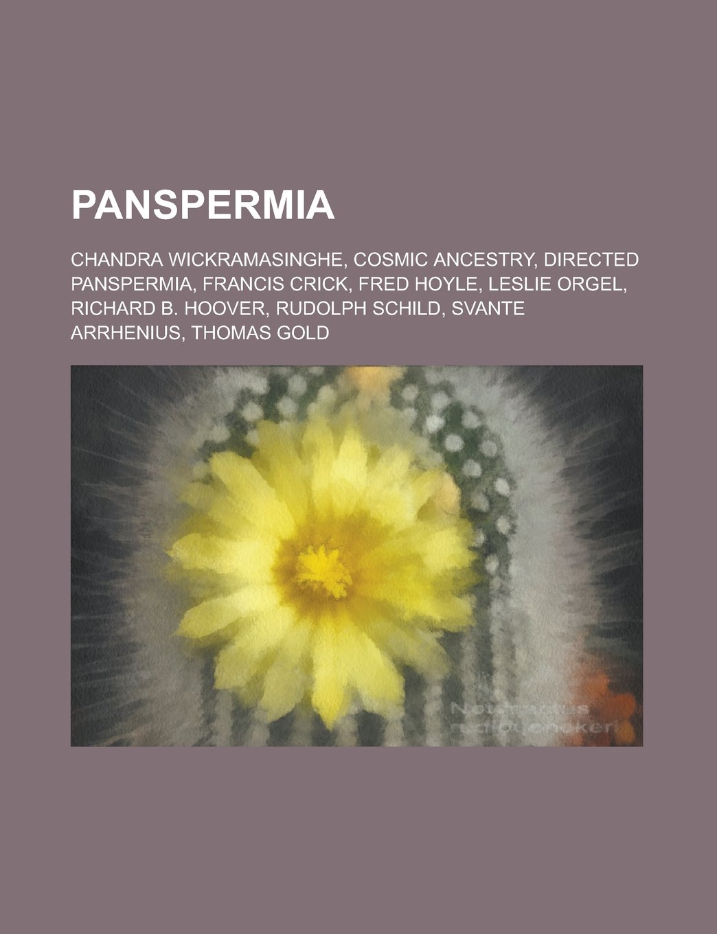 Amazon.co.jp: Panspermia: Chandra Wickramasinghe, Cosmic Ancestry ...