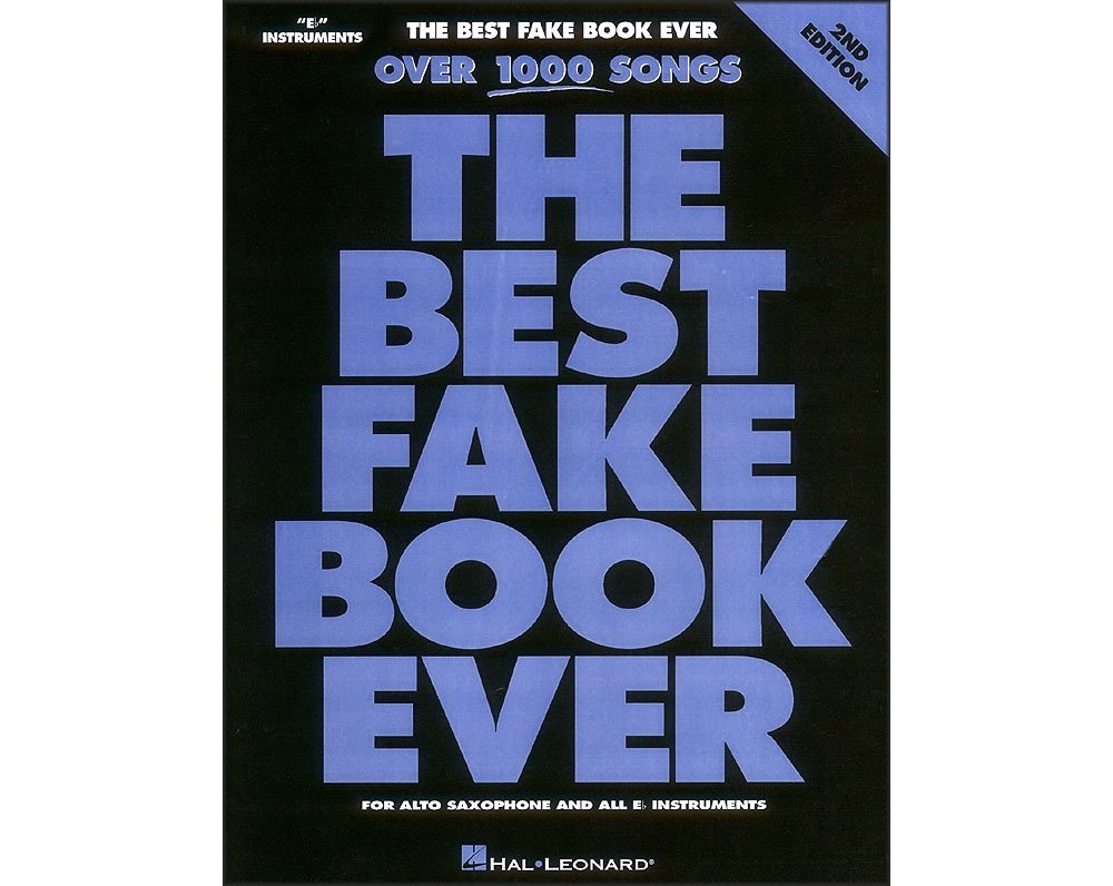 The Best Fake Book Ever: E-flat Edition: Various: 9780793585465: Amazon ...