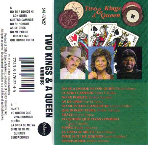 David Marez, Laura Canales, Emilio Navaira - Two Kings & A Queen ...