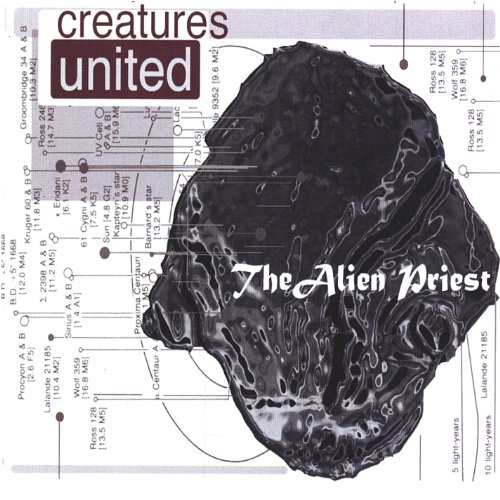 Play The Alien Priest by Creatures United on Amazon Music