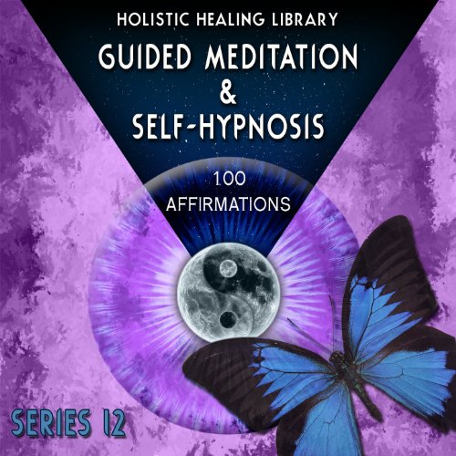Amazon.com: Guided Meditation and Self-Hypnosis (100 Affirmations ...