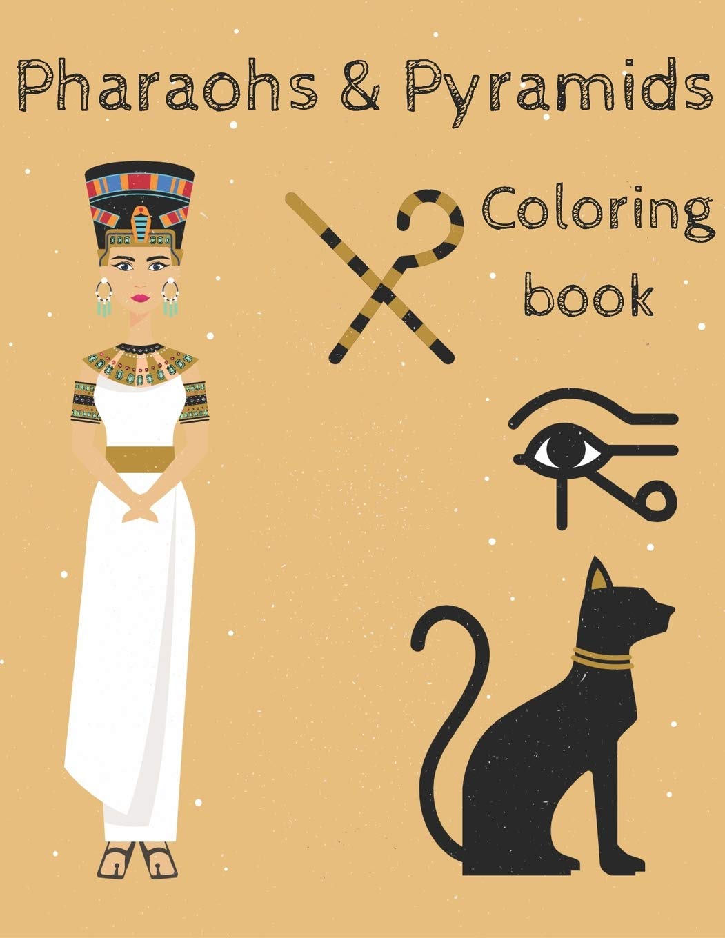 Buy Pharaohs and Pyramids Coloring book: Ancient Egyptian Designs ...