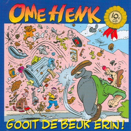 Play Ome Henk Gooit De Beuk Erin! by Ome Henk on Amazon Music