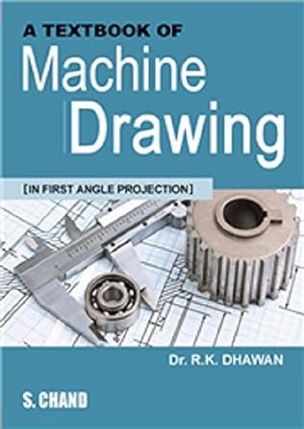 Buy A Textbook of Machine Drawing (In First Angle Projection) Book ...