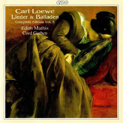 Loewe: Lieder & Balladen (Complete Edition, Vol. 5) by Edith Mathis on ...
