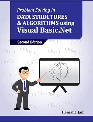 Problem Solving in Data Structures & Algorithms Using Visual Basic .Net eBook : Jain, Hemant ...