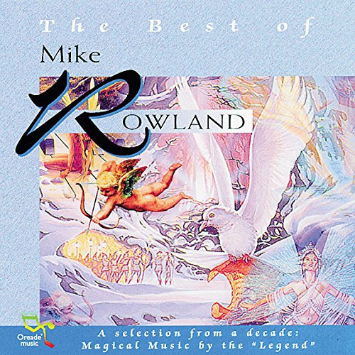 Mike Rowland - The Best of Mike Rowland - Amazon.com Music