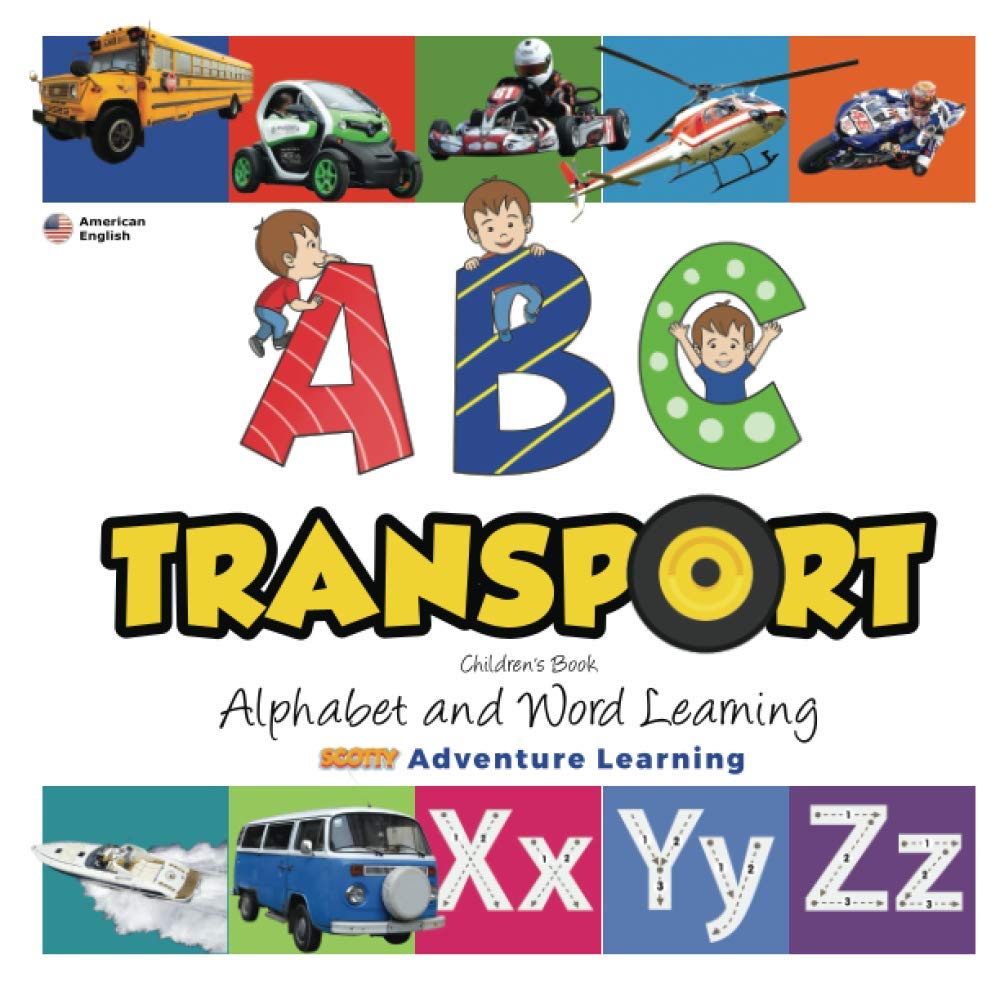ABC Transport Children's Book | Alphabet and Word Learning: Scotty ...
