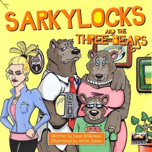 Sarkylocks and the Three Bears : Wilkinson, Dean: Amazon.in: Books