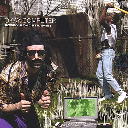 Robby Roadsteamer - Okay Computer - Amazon.com Music