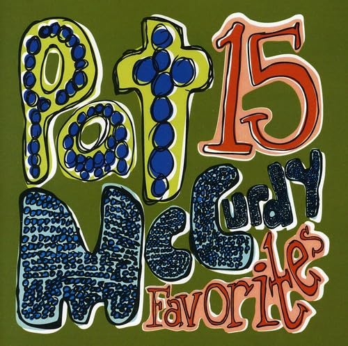 Pat McCurdy - 15 Favorites - Amazon.com Music