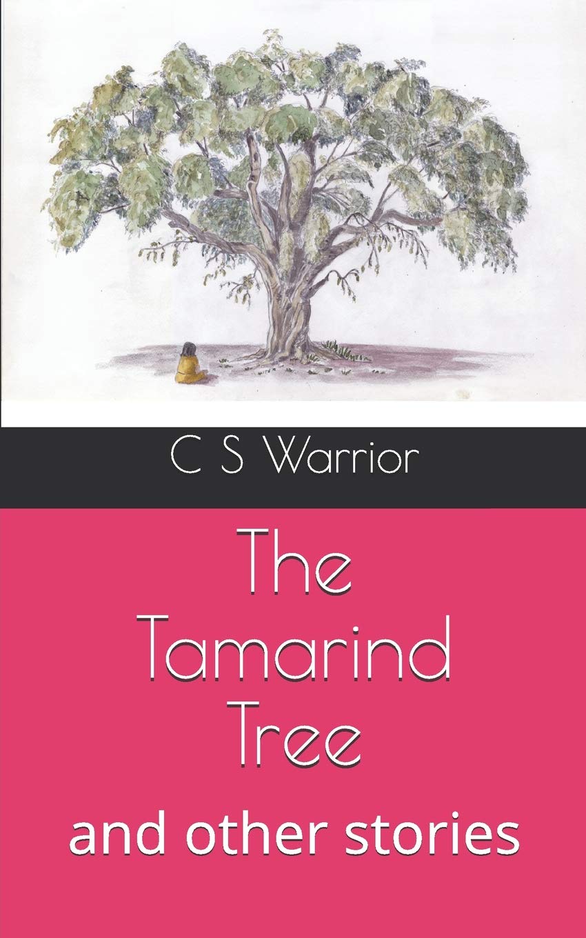 The Tamarind Tree: and other stories: Warrior, C S: 9781091266087 ...