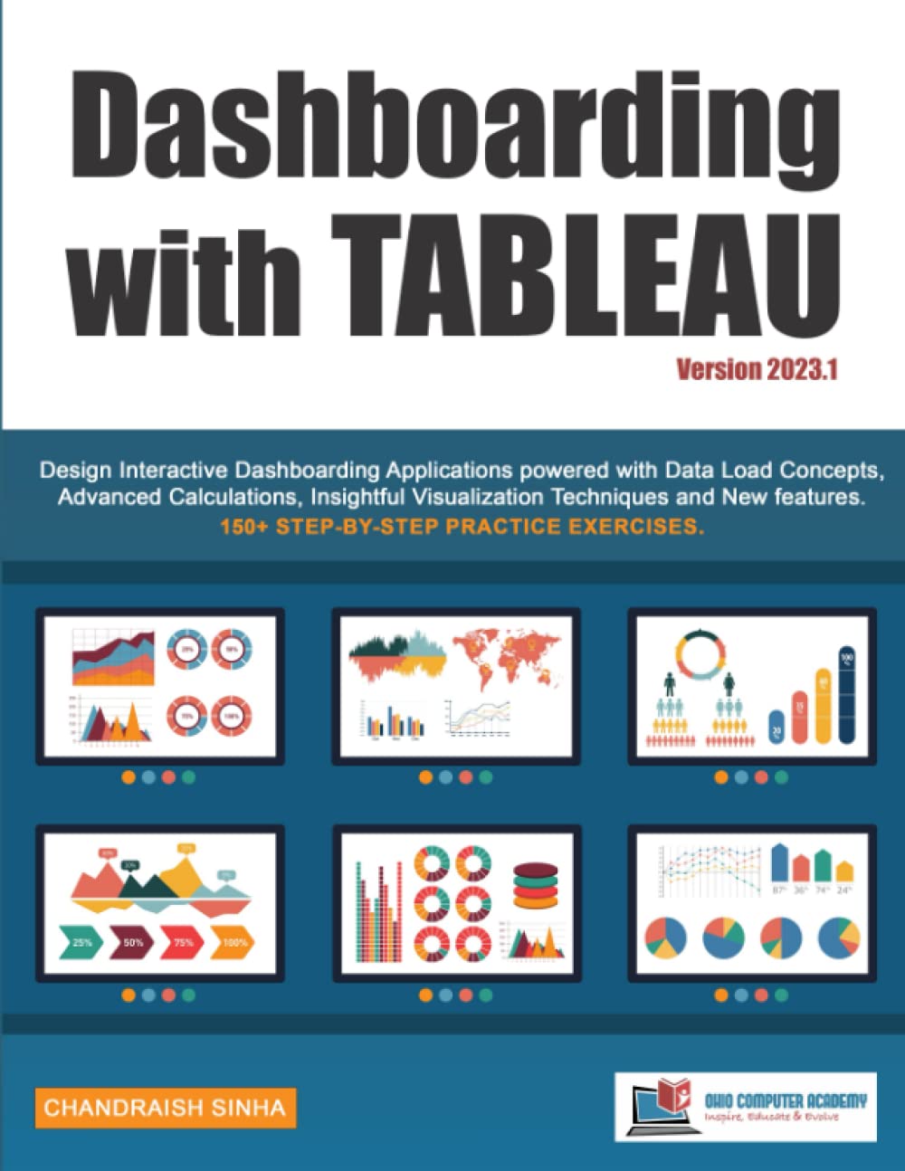 Dashboarding With Tableau Design Interactive Dashboarding Applications Powered With Data Load