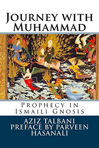 Journey with Muhammad: Prophecy in Ismaili Gnosis - Kindle edition by ...