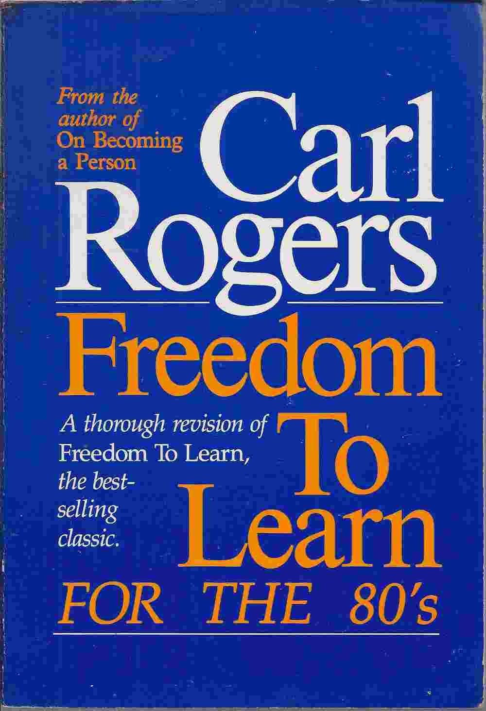 Amazon.com: Freedom to Learn for the 80's: 9780675200127: Rogers, Carl ...