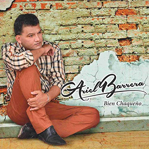 Play Bien Chaqueño by Ariel Barrera on Amazon Music