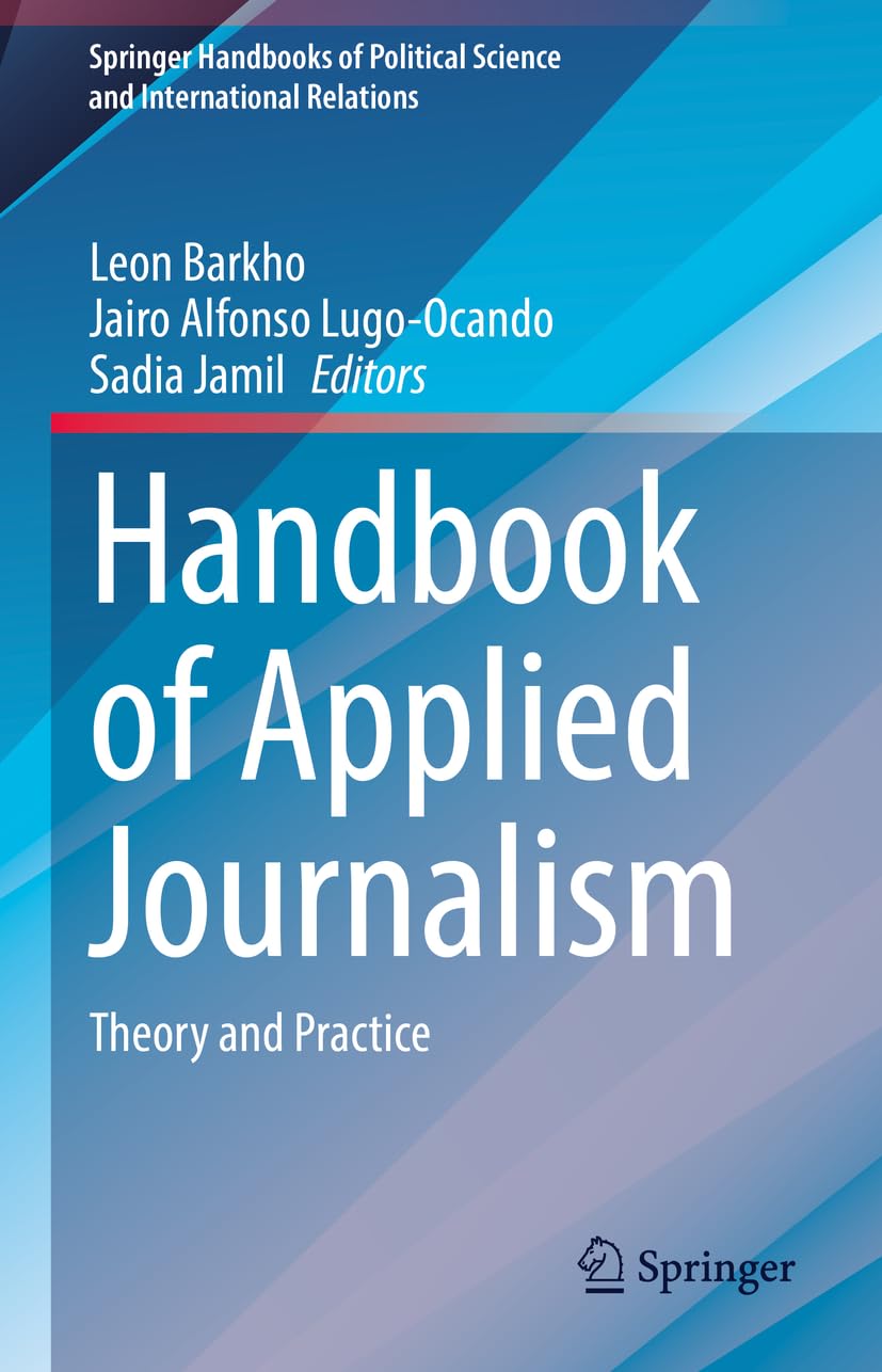 Buy Handbook of Applied Journalism: Theory and Practice (Springer ...