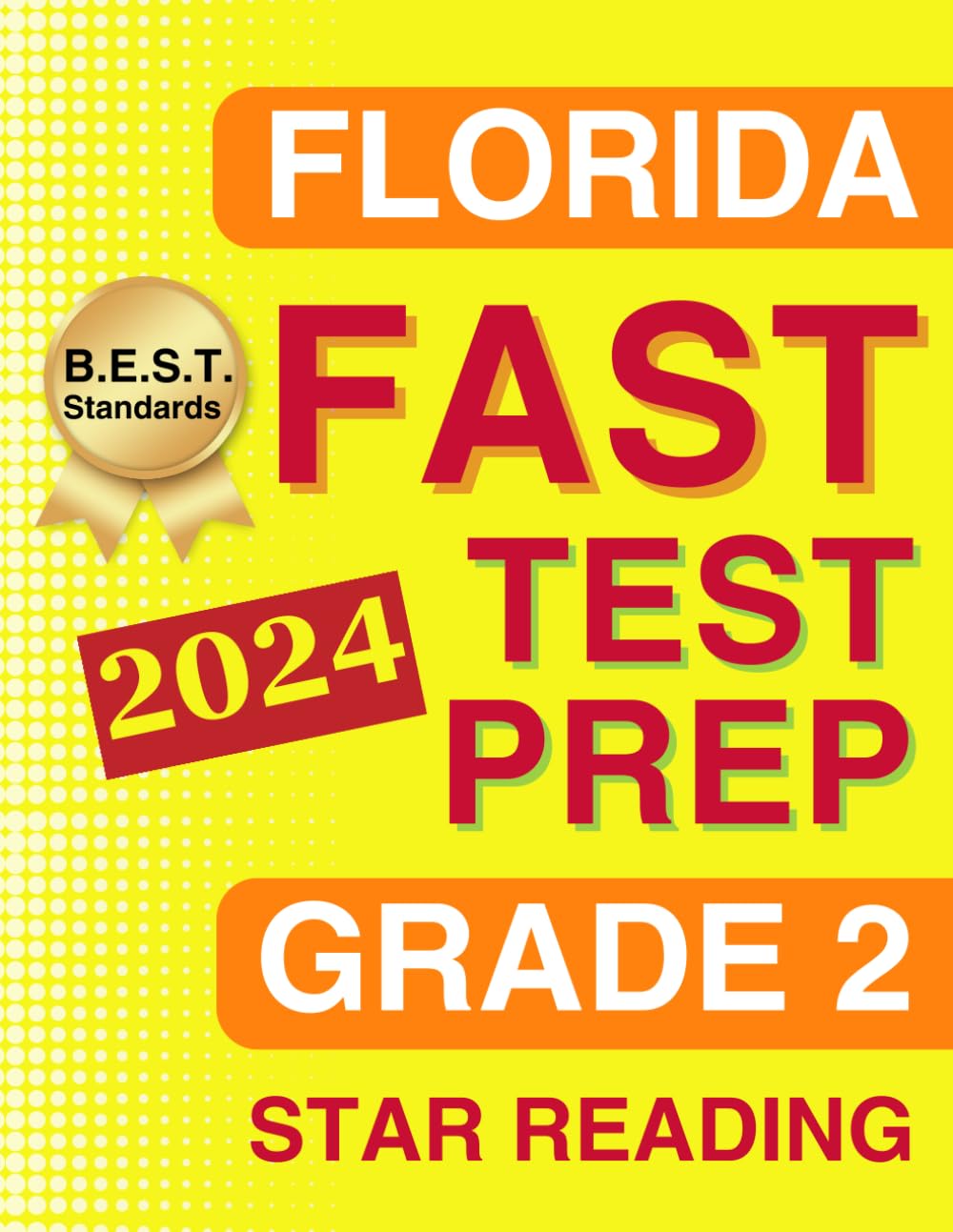 Florida FAST Test Prep Grade 2: Star Reading: A Comprehensive Practice ...