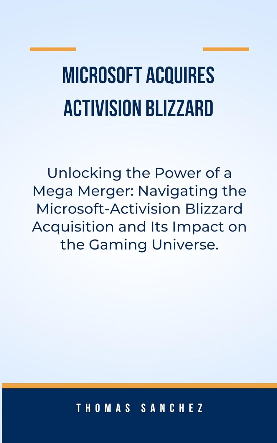 Amazon.com: Microsoft Acquires Activision Blizzard: Unlocking the Power ...