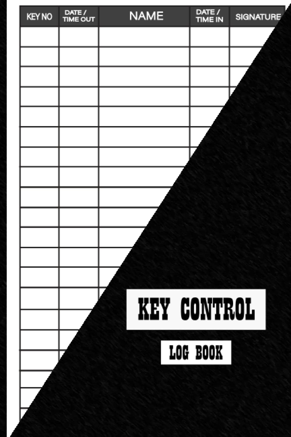 Key Control Log Book: Sign Out & Sign In Key Register Log Book for ...