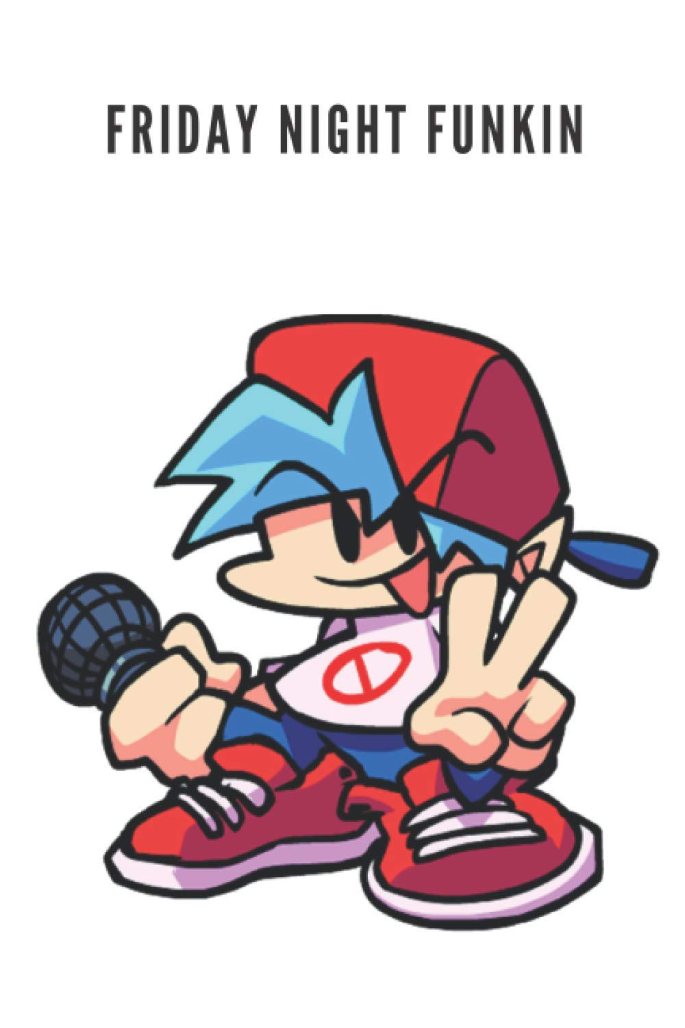 Buy FRIDAY NIGHT FUNKIN: Friday Night Funkin - FNF - Friday Night ...