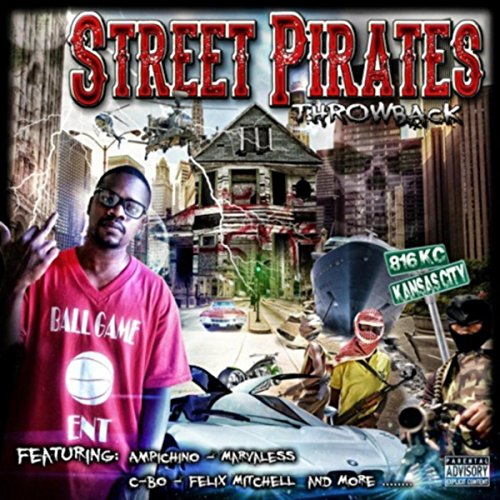 Amazon.com: Street Pirates [Explicit] : Throwback: Digital Music