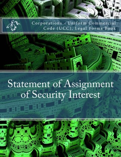 Statement of Assignment of Security Interest: Corporations - Uniform ...