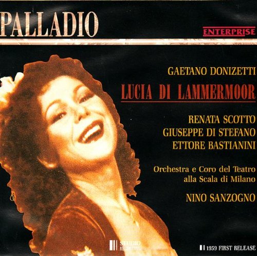 Lucia Di Lammermoor : Renata Scotto, Giuseppe di Stefano, Ettore ...