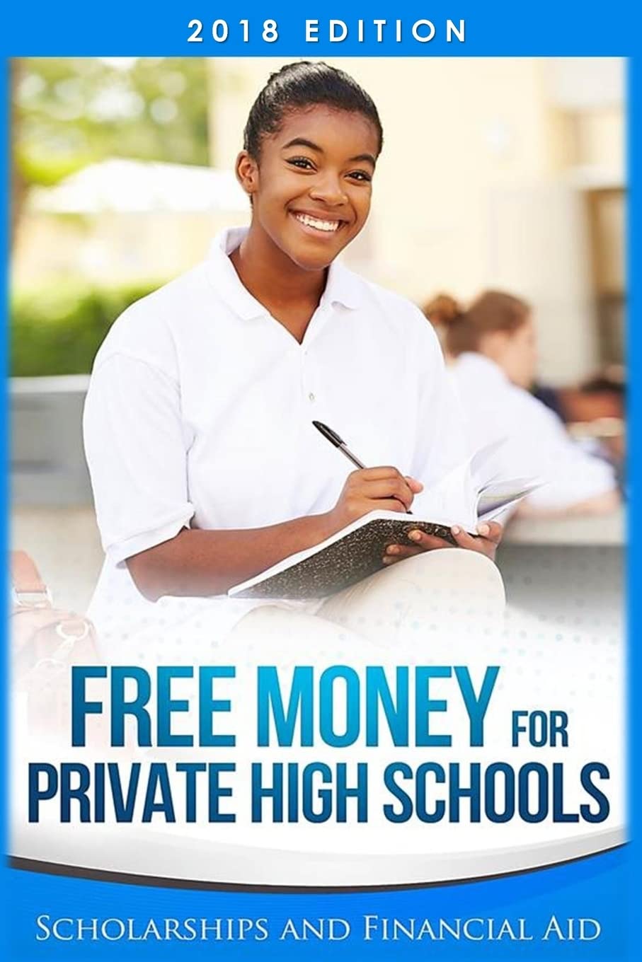 Free Money For Private High Schools: Scholarships and Financial Aid ...