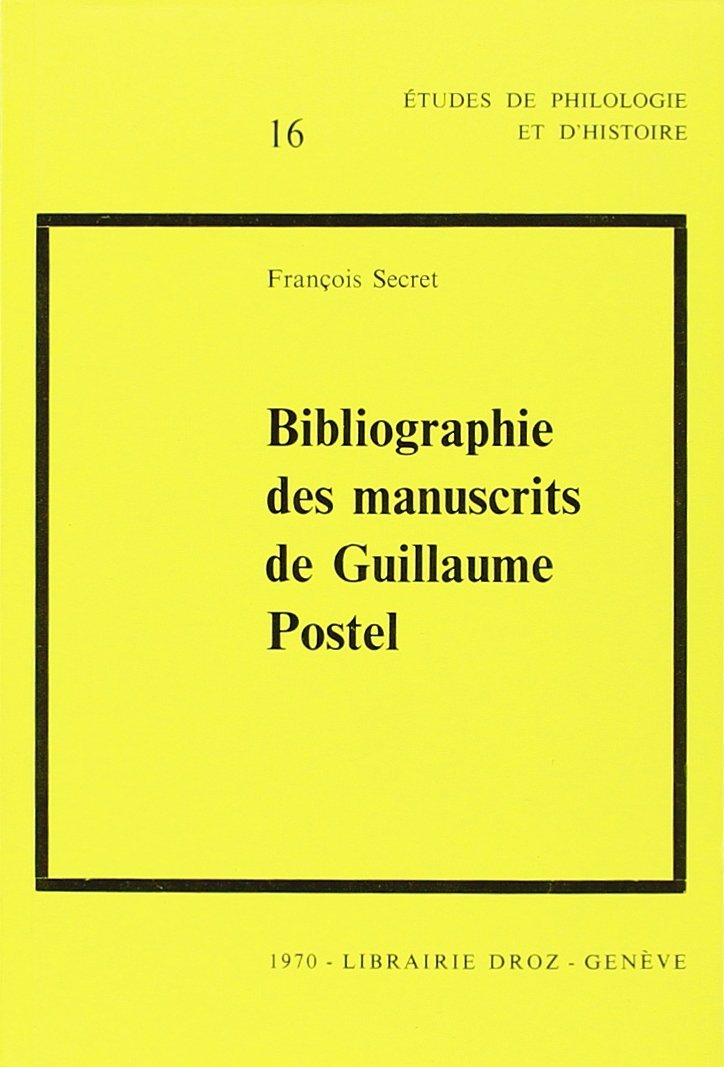 Amazon.com: BIBLIOGRAPHIE DES MANUSCRITS DE GUILLAUME POSTEL ...