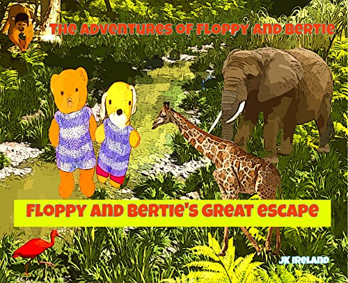 Floppy And Bertie's Great Escape (The Adventures Of Floppy And Bertie ...