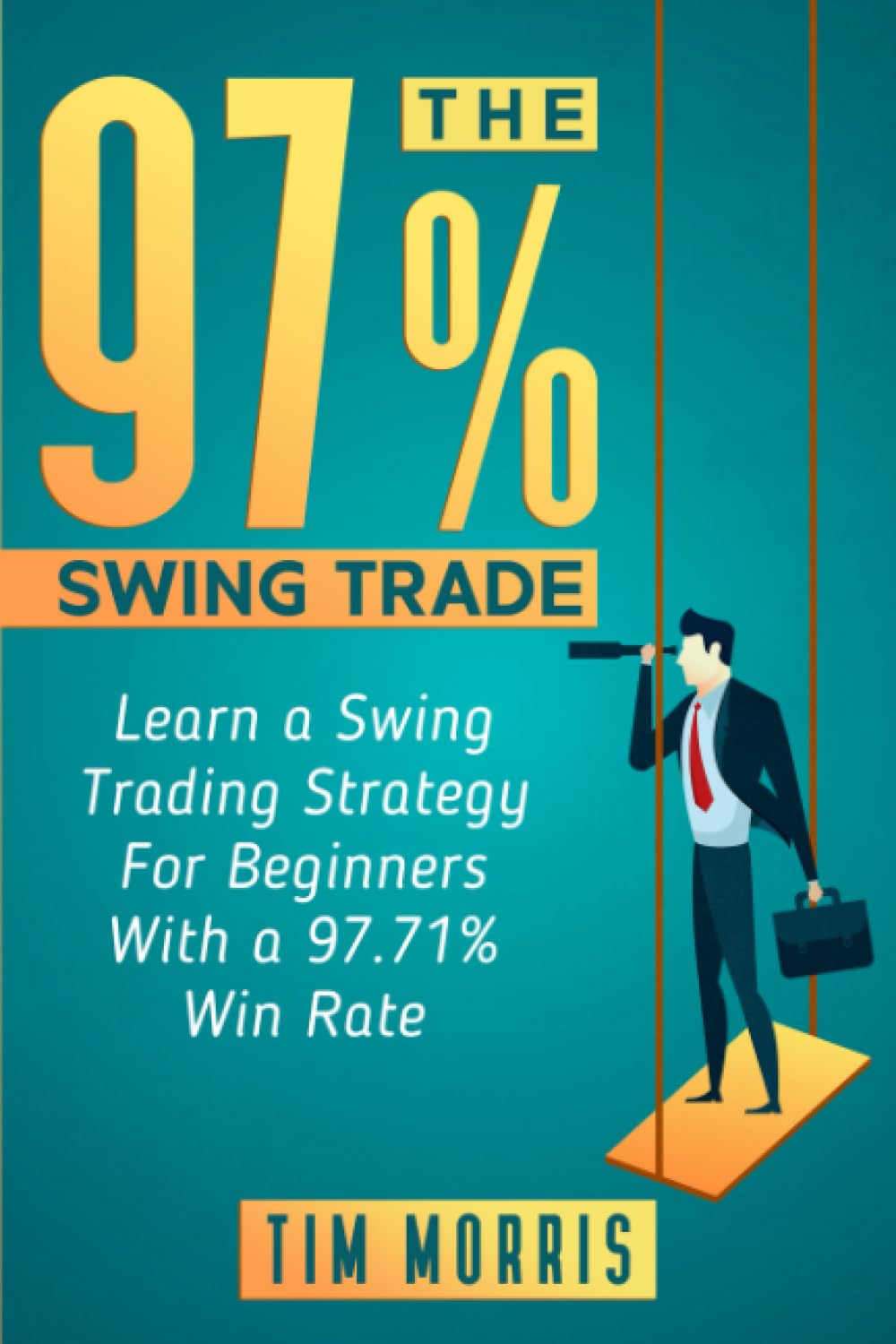 Amazon.com: The 97% Swing Trade: Learn a Swing Trading Strategy for ...