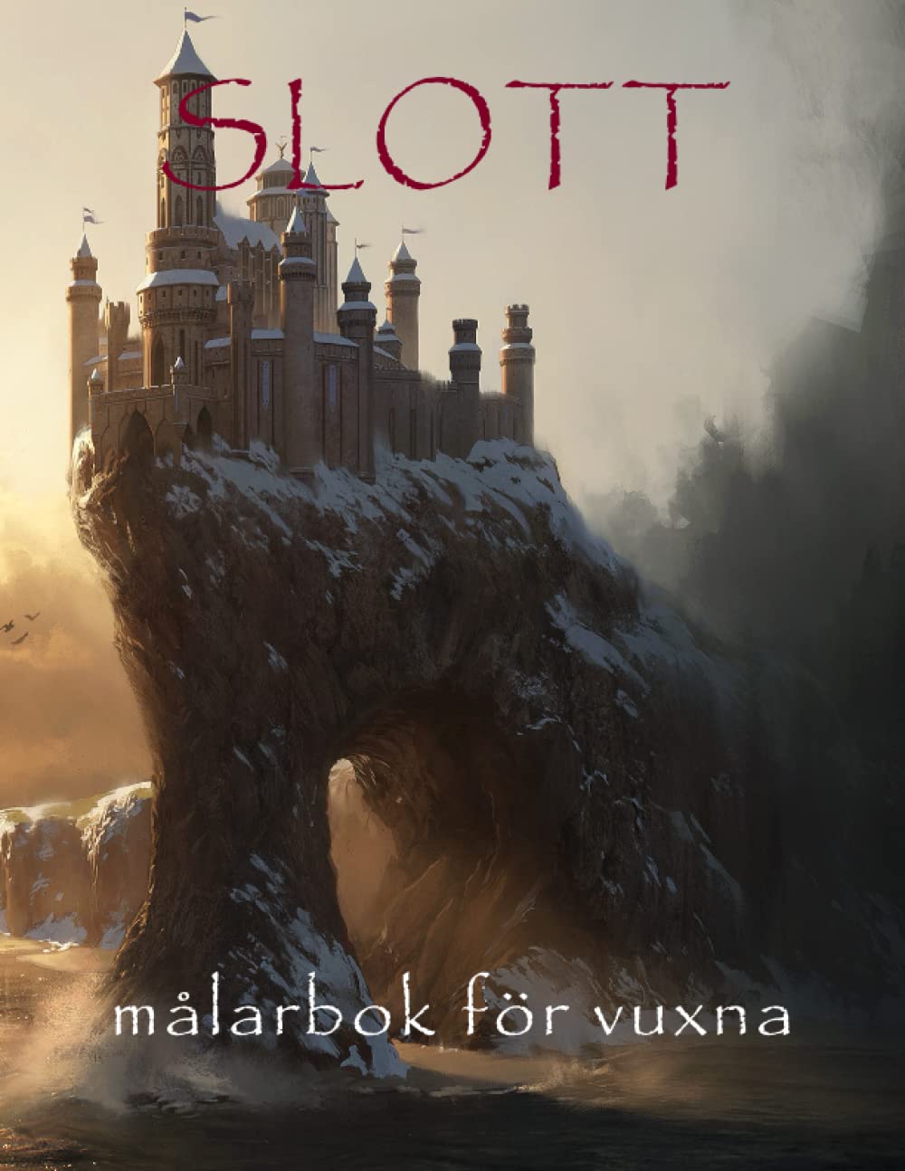 Buy Slotts målarbok för vuxna: 50 avancerade slottsillustrationer för ...