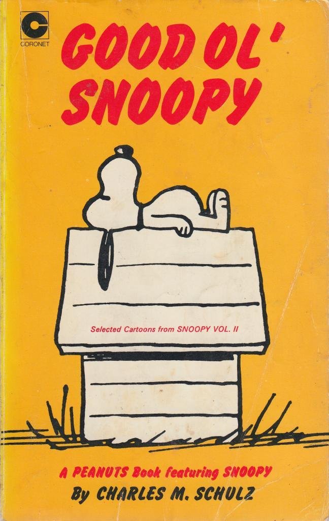 GOOD OL' SNOOPY (CORONET BOOKS): Schulz, Charles M.: 9780340044919: Amazon.com: Books