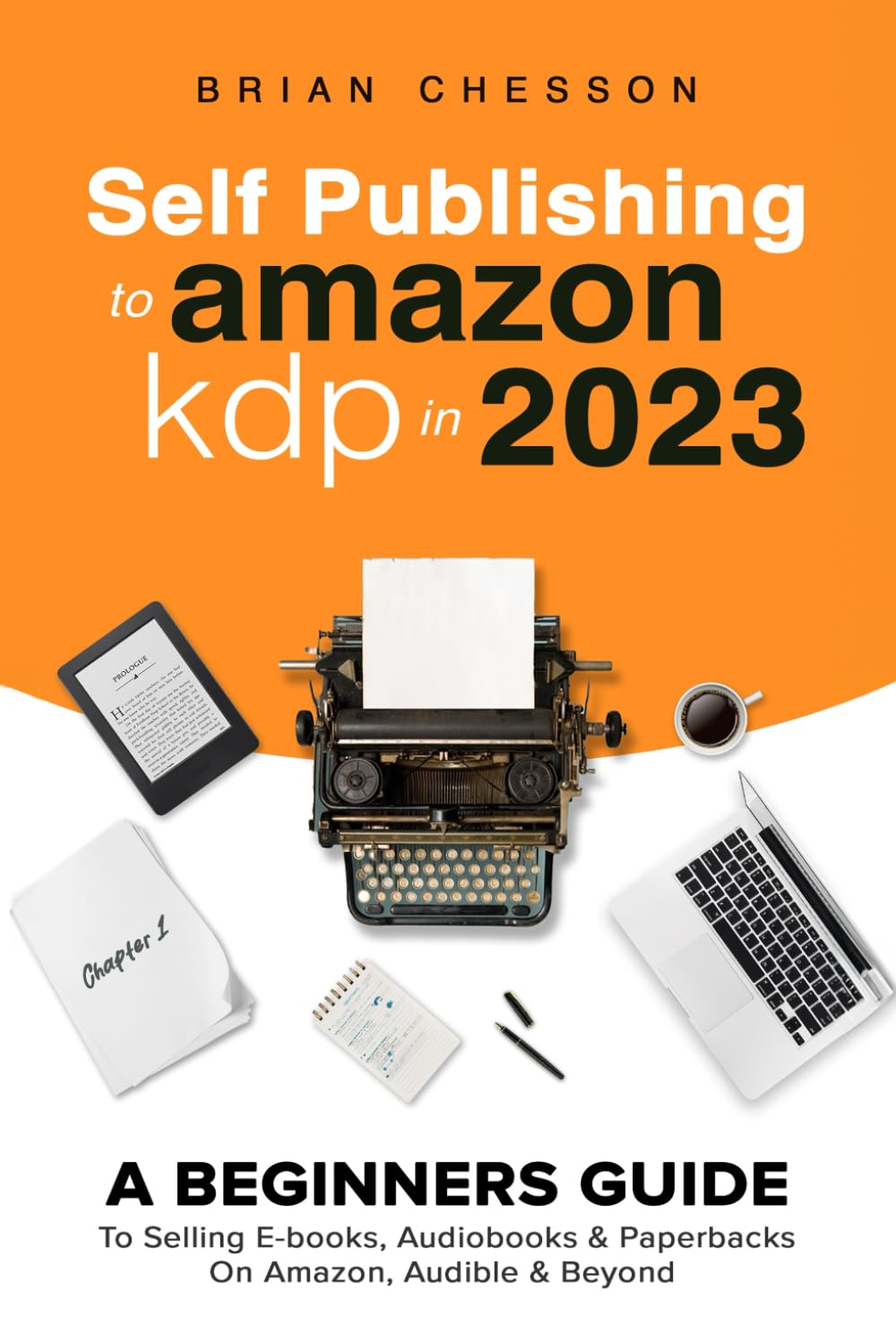 Amazon | Self Publishing To Amazon KDP In 2023 - A Beginners Guide To Selling E-books ...