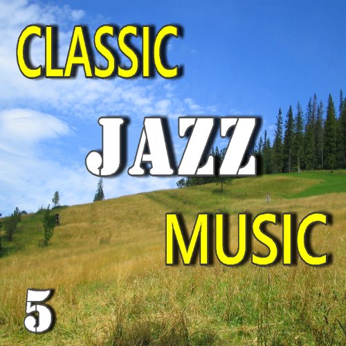 Classic Jazz Music, Vol. 5 von Joe Stone Band auf Amazon Music Unlimited