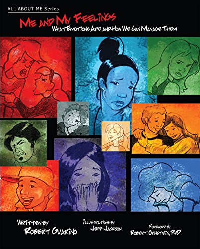 Me and My Feelings: What Emotions Are and How We Can Manage Them (All ...