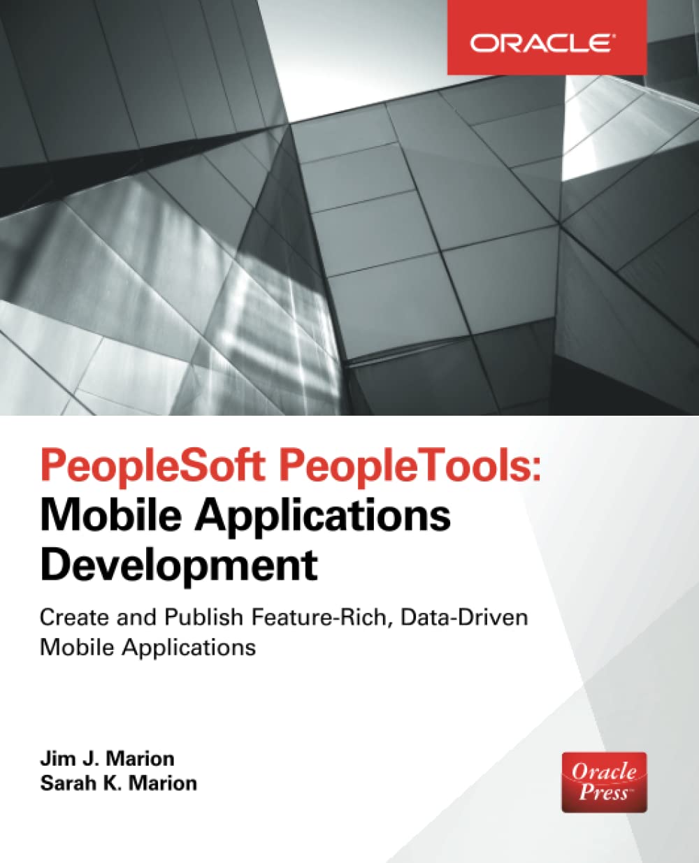 PeopleSoft PeopleTools: Mobile Applications Development (Oracle Press ...